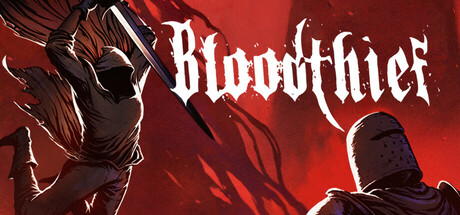 Bloodthief General Discussions :: Steam Community