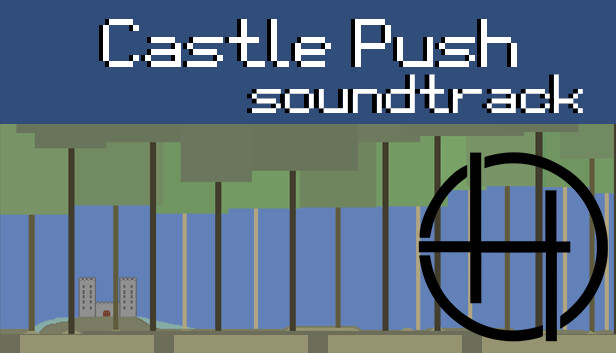 Castle Push Soundtrack on Steam