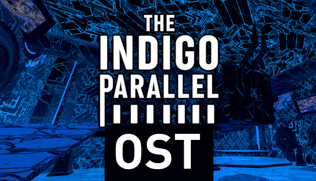 The Indigo Parallel Soundtrack on Steam