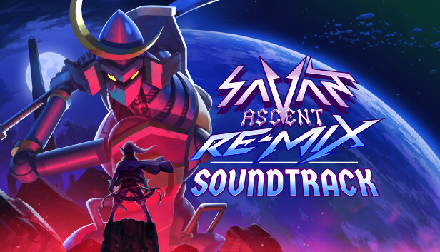 Savant - Ascent REMIX Soundtrack on Steam