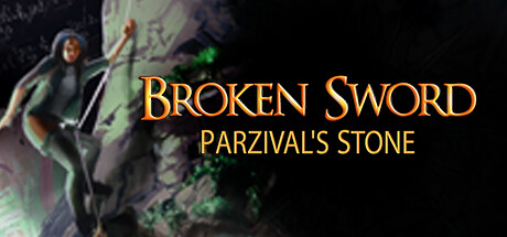 Broken Sword - Parzival's Stone on Steam