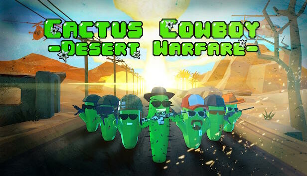 Cactus Cowboy - Desert Warfare on Steam