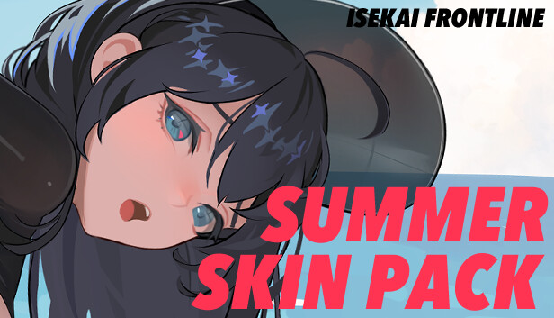 ISEKAI FRONTLINE : Summer Skin Pack on Steam