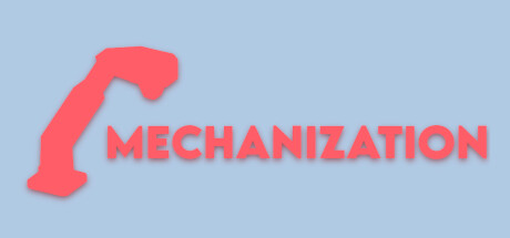 Steam Community :: Mechanization