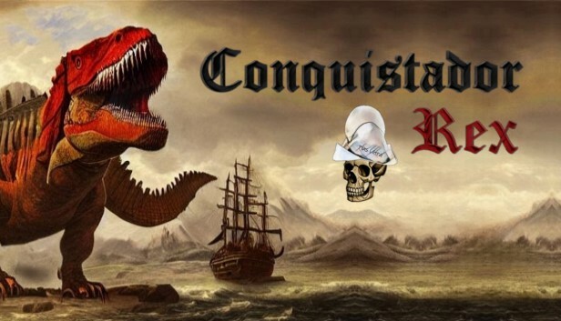 Conquistador Rex - Steam News Hub