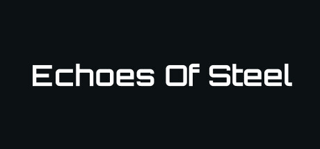 Steam Community :: Echoes Of Steel