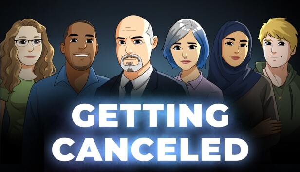 Getting Canceled on Steam