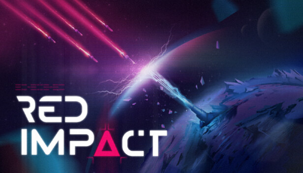 Red Impact - Epic Planetary Defence on Steam