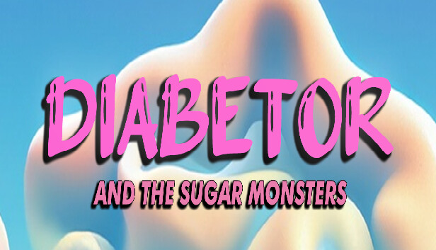 Diabetor & The Sugar Monsters on Steam