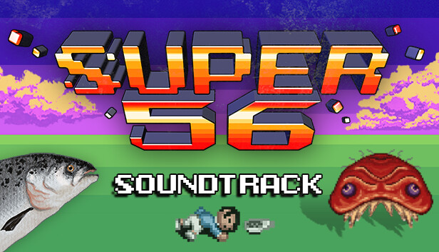 SUPER 56 Soundtrack on Steam