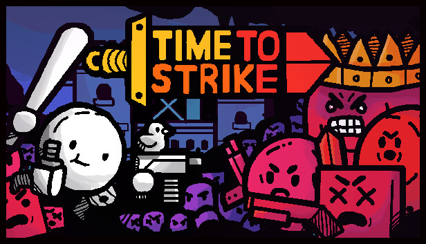 Time to Strike - Steam News Hub