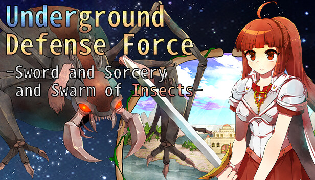 Underground Defense Force -Sword and Sorcery and Swarm of Insects- on Steam