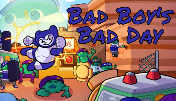 Bad Boy's Bad Day on Steam