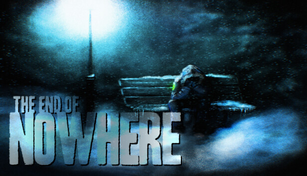 The End of Nowhere on Steam