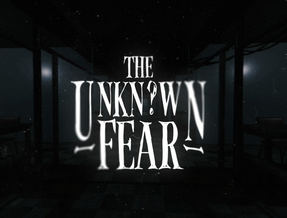 The Unknown Fear on Steam