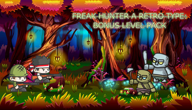 Freak Hunter A Retro Type: Bonus Level Pack on Steam