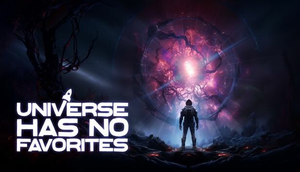 Universe Has No Favorites - Steam News Hub