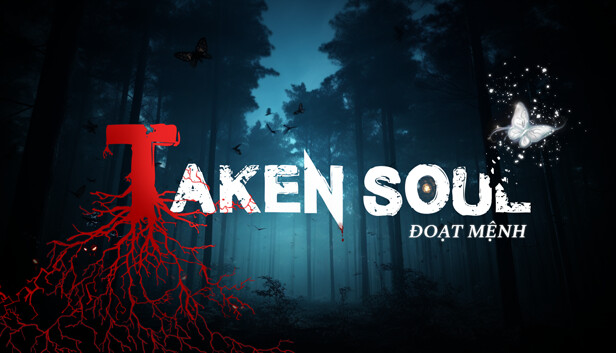 Taken Soul | Đoạt Mệnh on Steam