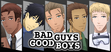 Bad Guys Good Boys - BL on Steam