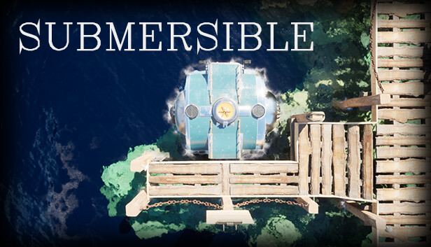 SUBMERSIBLE on Steam