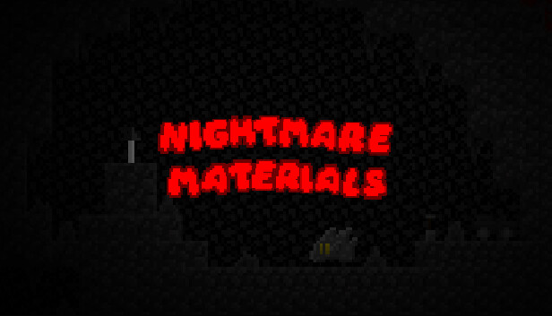 Nightmare Materials on Steam