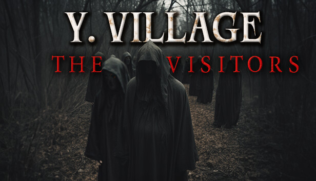 Y. Village - The Visitors on Steam