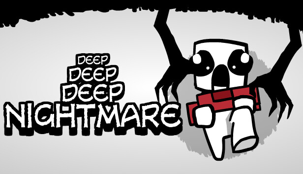Deep Deep Deep Nightmare on Steam