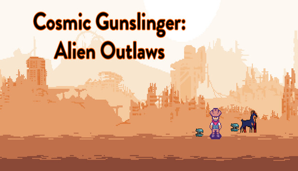 Cosmic Gunslinger: Alien Outlaws on Steam