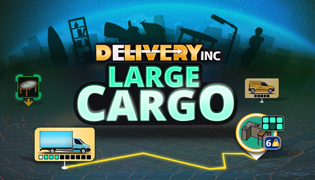 Delivery INC - Large Cargo on Steam