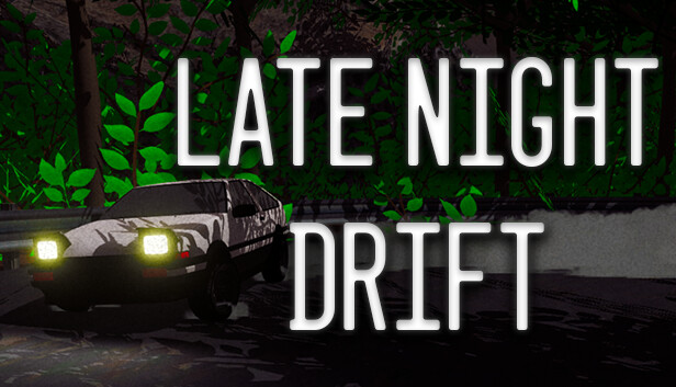 Late Night Drift - Steam News Hub