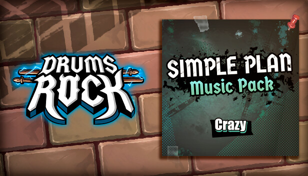 Drums Rock: Simple Plan - 'Crazy' on Steam