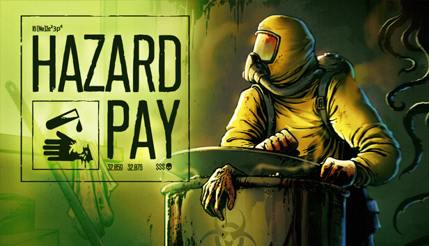 Hazard Pay on Steam
