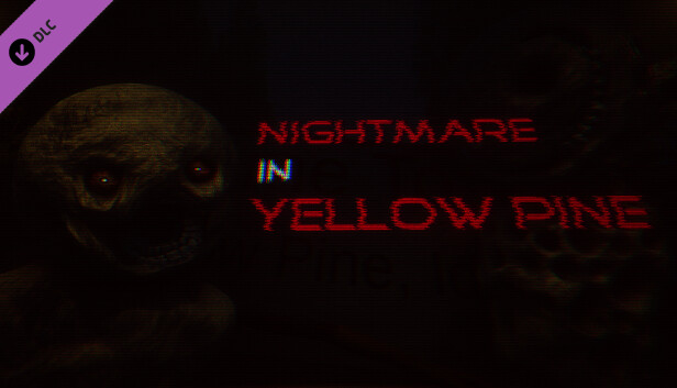 NIGHTMARE IN YELLOW PINE - Indie Nights on Steam