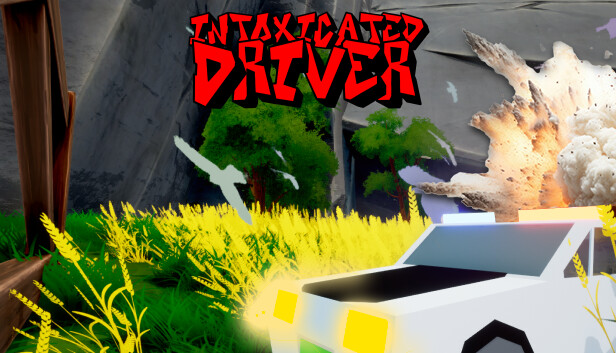 Intoxicated Driver on Steam