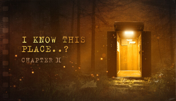 I Know This Place..? (chapter II) on Steam