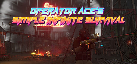 Steam Community :: Operator Ace's Simple Infinite Survival