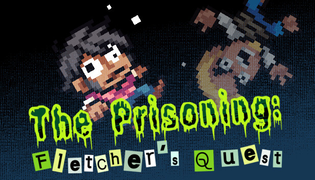 The Prisoning: Fletcher's Quest on Steam