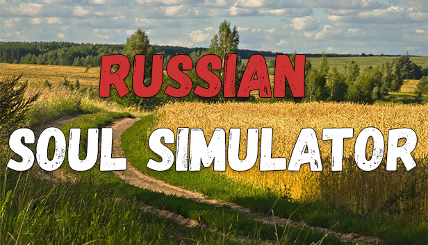 Russian Soul Simulator on Steam
