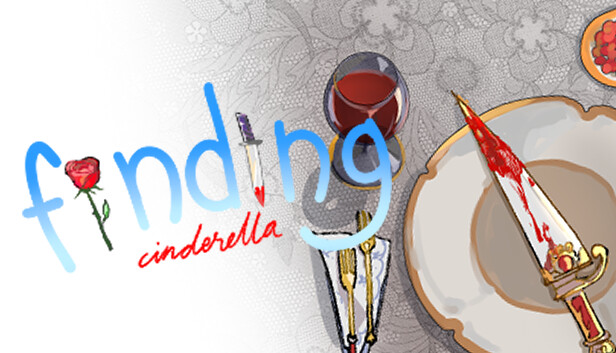 Finding Cinderella on Steam
