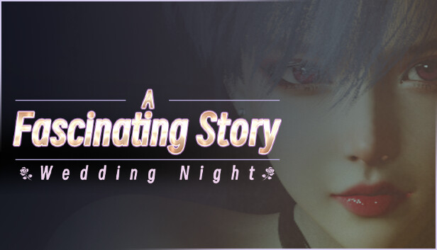 A fascinating story : Wedding Night on Steam