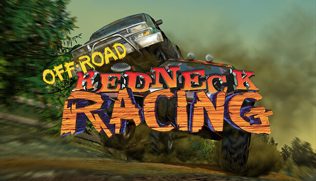 Off-Road: Redneck Racing on Steam