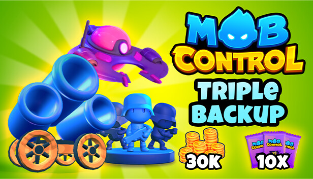 Mob Control: Triple Backup on Steam