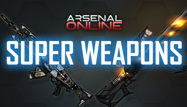 Save 25% on Arsenal Online: Super Weapons Pack on Steam