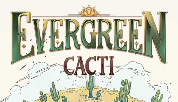 Evergreen: Cacti Expansion on Steam