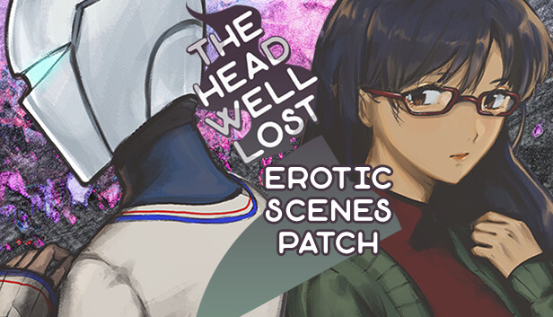 the head well lost - erotic scenes patch on Steam
