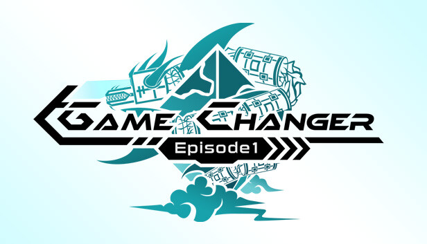 GameChanger - Episode 1 on Steam