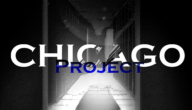 Chicago Project (芝加哥计划) on Steam