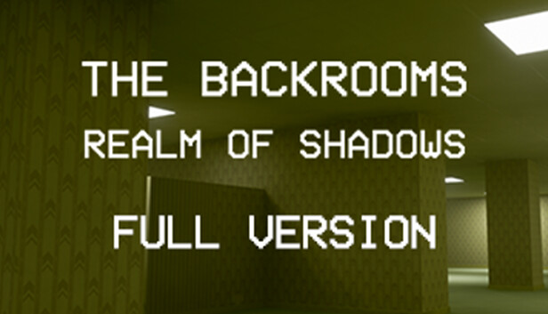 Backrooms: Realm of Shadows - Full Version on Steam