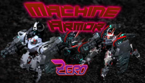 Machine Armor Zero - Mecha Unit 2 on Steam