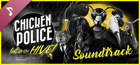 Chicken Police: Into the HIVE! Original Soundtrack on Steam